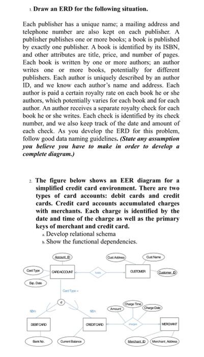 Solved Draw an ERD for the following situation. Each | Chegg.com