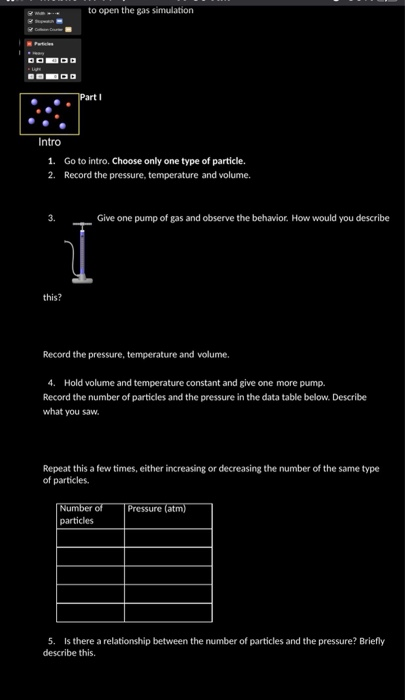 to open the gas simulation * Parti Intro 1. Go to | Chegg.com