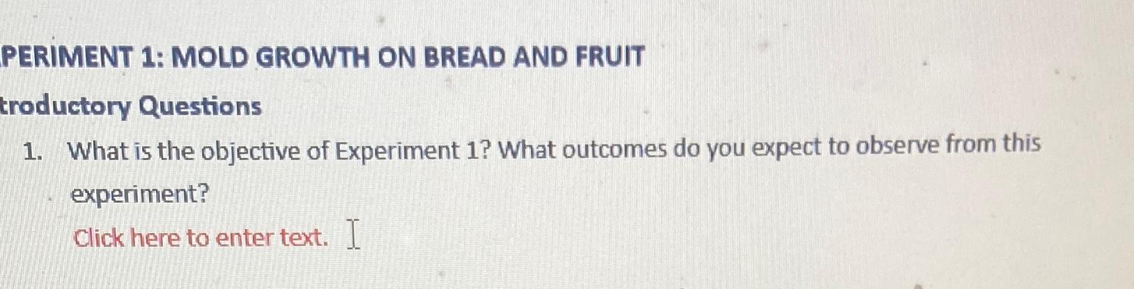 Solved PERIMENT 1: MOLD GROWTH ON BREAD AND FRUITtroductory | Chegg.com