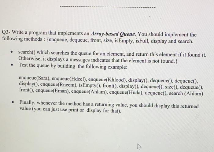 Solved Q3 Write A Program That Implements An Array Based 4286