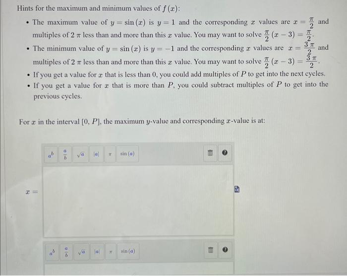 Solved For x in the interval [0,P], the minimum y-value and | Chegg.com