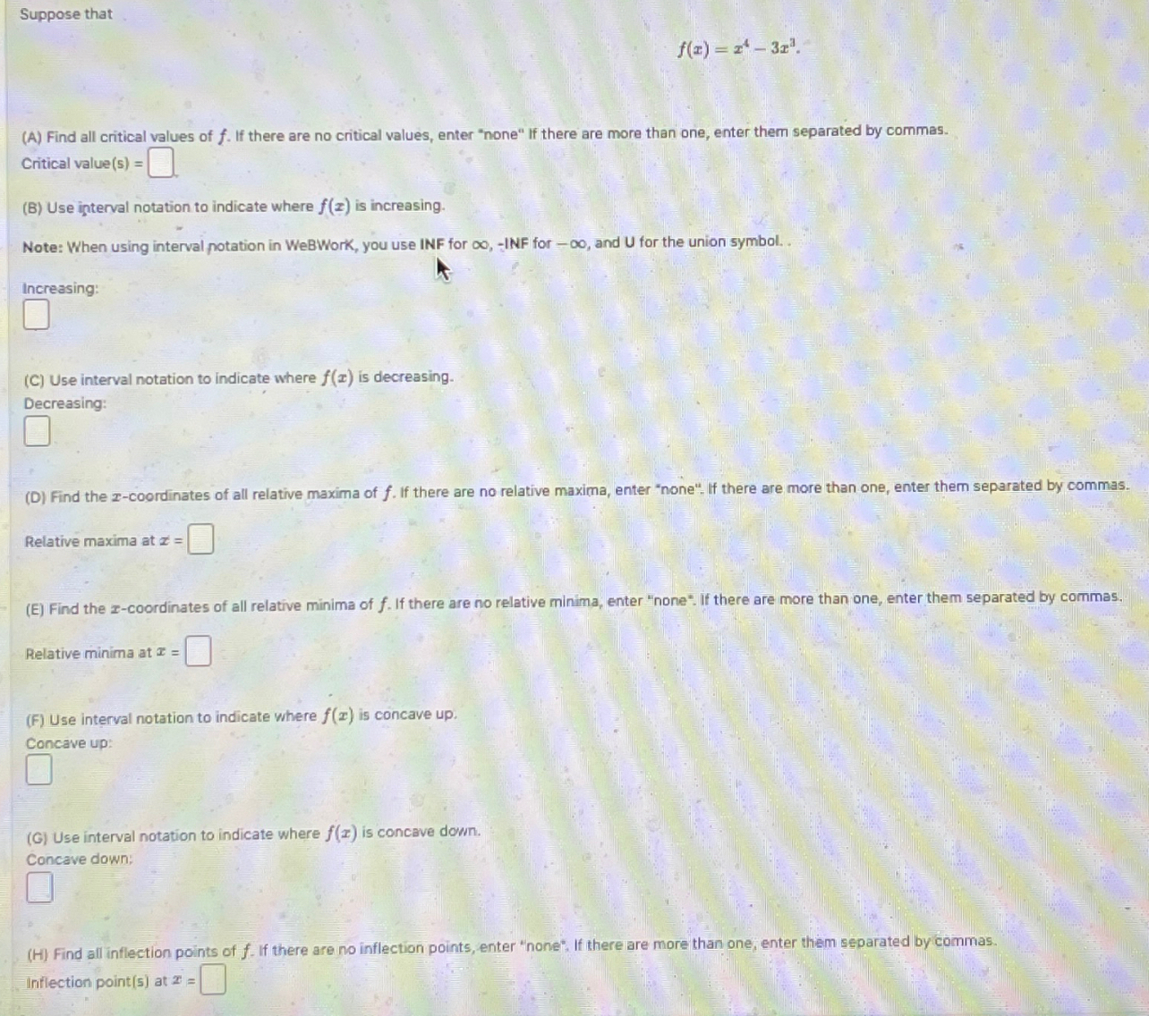 Solved Suppose thatf(x)=x4-3x3(A) ﻿Find all critical values | Chegg.com