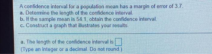Solved A confidence interval for a population mean has a | Chegg.com
