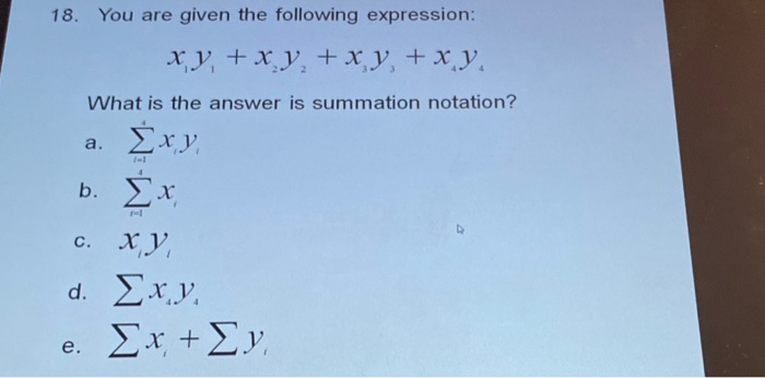 Solved 18. You are given the following expression: xy + xy + | Chegg.com