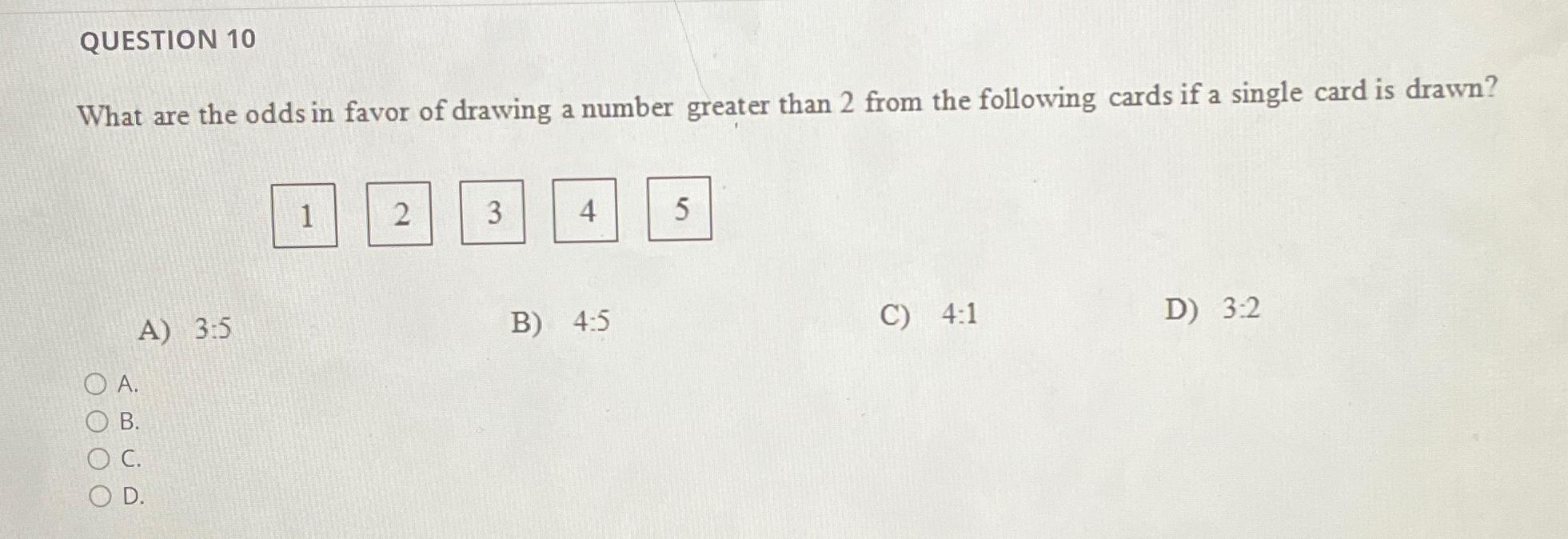 Solved QUESTION 10What are the odds in favor of drawing a | Chegg.com