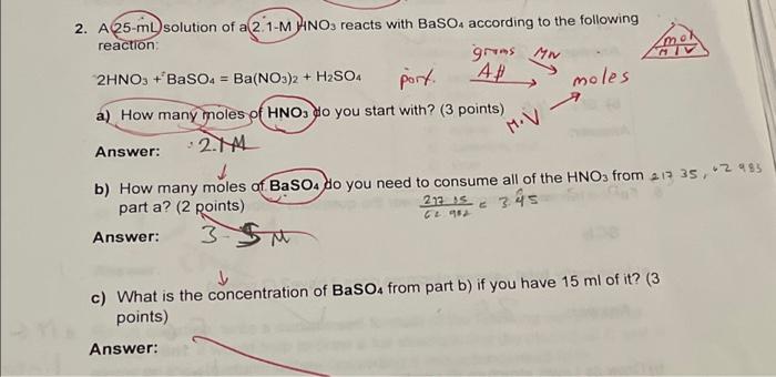 Solved 2. A 25-ml solution of a 2.1-M HNO3 reacts with BaSO4 | Chegg.com