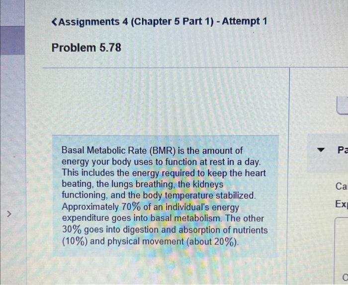 Basal Metabolic Rate (BMR) is the amount of energy | Chegg.com