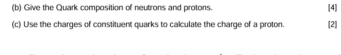 (b) ﻿Give the Quark composition of neutrons and | Chegg.com