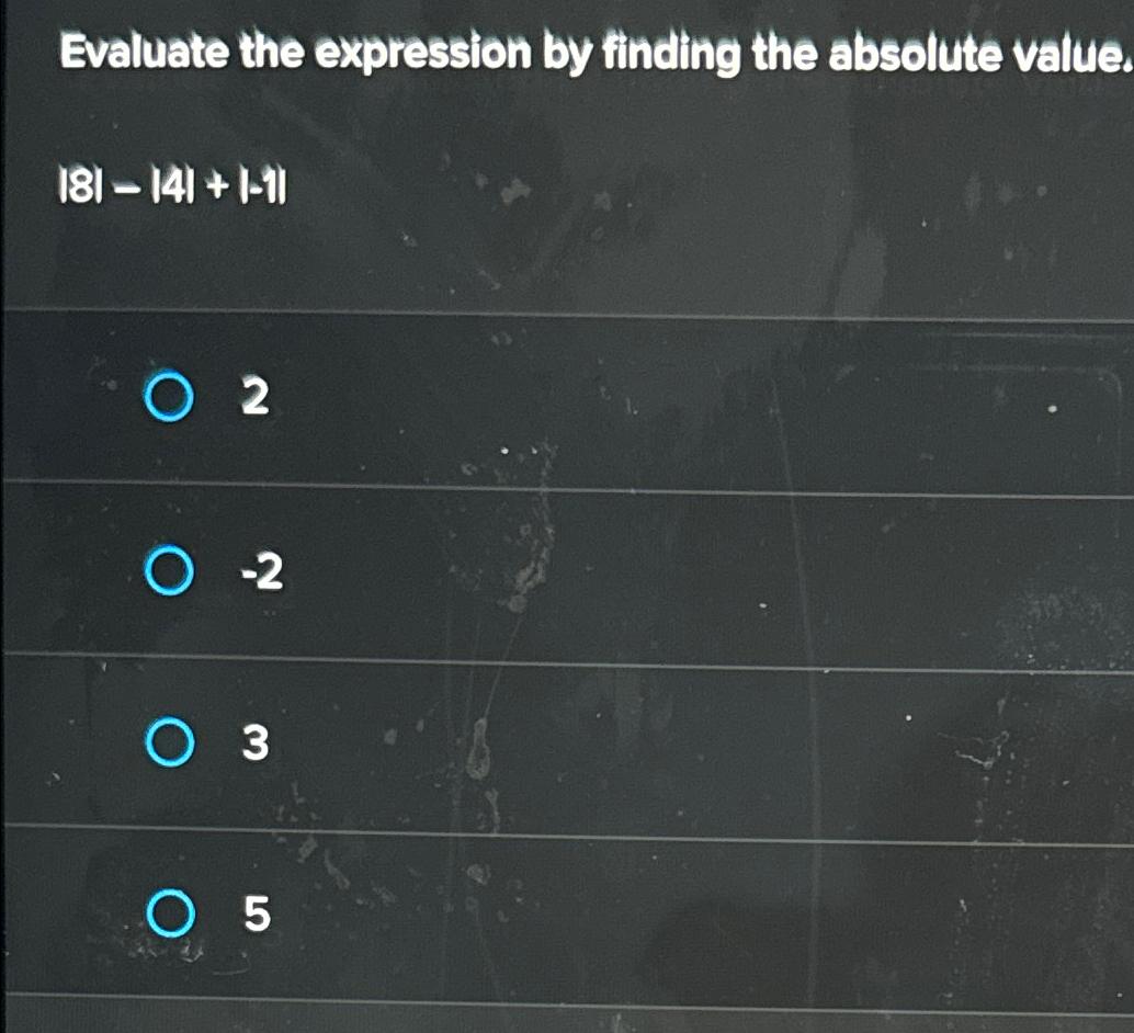 Solved Evaluate the expression by finding the absolute | Chegg.com