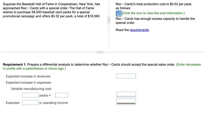 Solved Requirements 1. Prepare a differential analysis to | Chegg.com