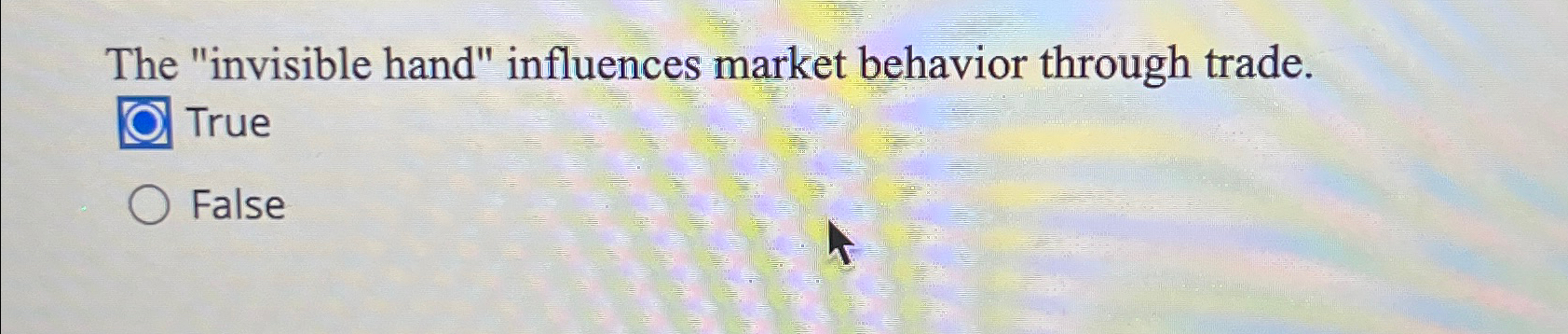 Solved The "invisible hand" influences market behavior | Chegg.com