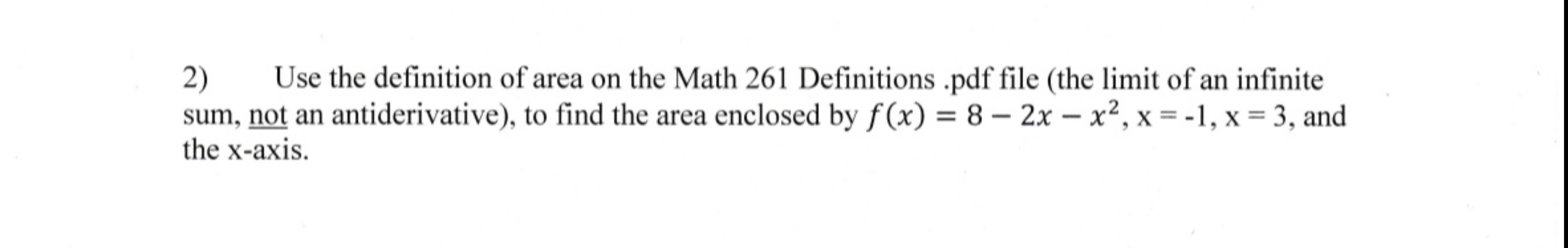 Solved Use the definition of area on the Math 261 | Chegg.com