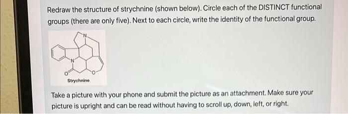 Solved Redraw the structure of strychnine (shown below). | Chegg.com