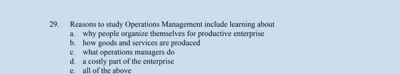 Solved Reasons to study Operations Management include | Chegg.com