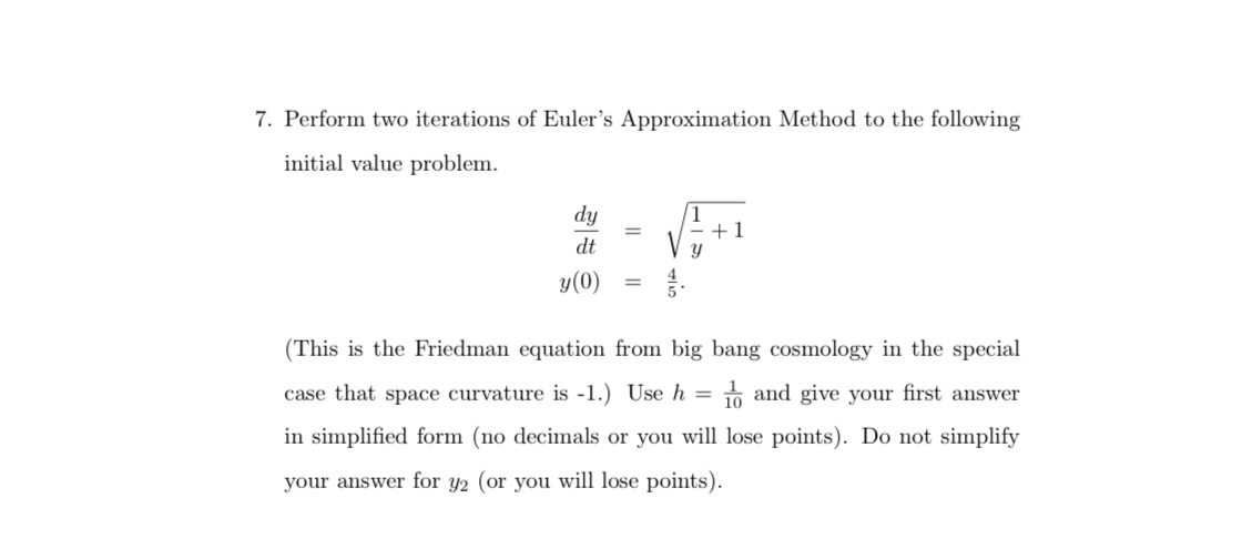 Solved Perform two iterations of Euler's Approximation | Chegg.com