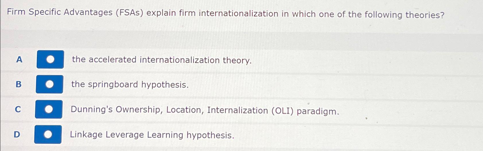Solved Firm Specific Advantages (FSAs) ﻿explain firm | Chegg.com