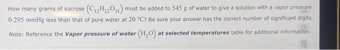 Solved How many grams of sucrose (C12H22O11) must be added | Chegg.com