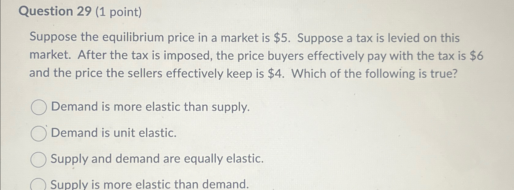Solved Question 29 (1 ﻿point)Suppose the equilibrium price | Chegg.com