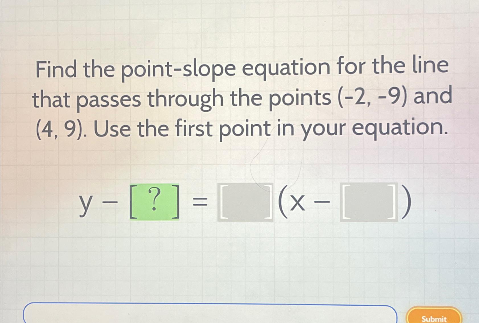 Solved Find the point-slope equation for the line that | Chegg.com