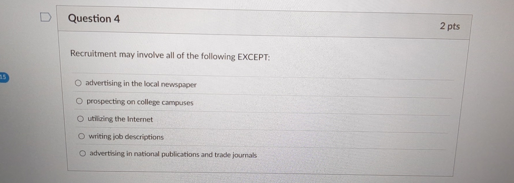 Solved Question 42 ﻿ptsRecruitment may involve all of the | Chegg.com