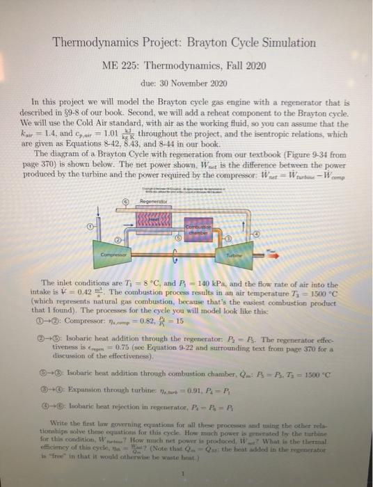 Thermodynamics Project: Brayton Cycle Simulation ME | Chegg.com