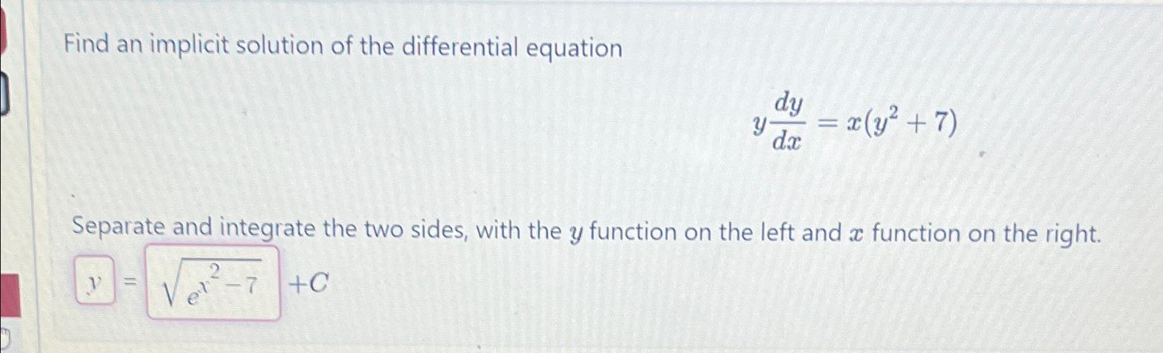 Solved Find an implicit solution of the differential | Chegg.com