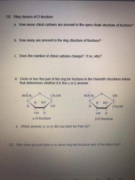 Solved Q2. Ring closure of D-fructose a. How many chiral | Chegg.com