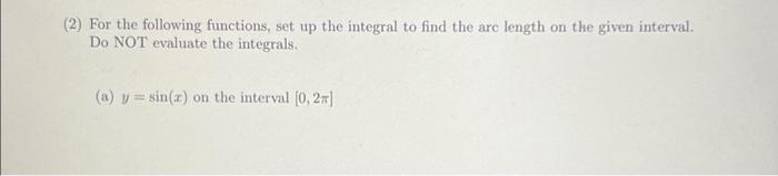 Solved (2) For the following functions, set up the integral | Chegg.com