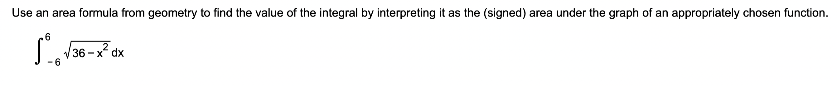 Solved Use an area formula from geometry to find the value | Chegg.com