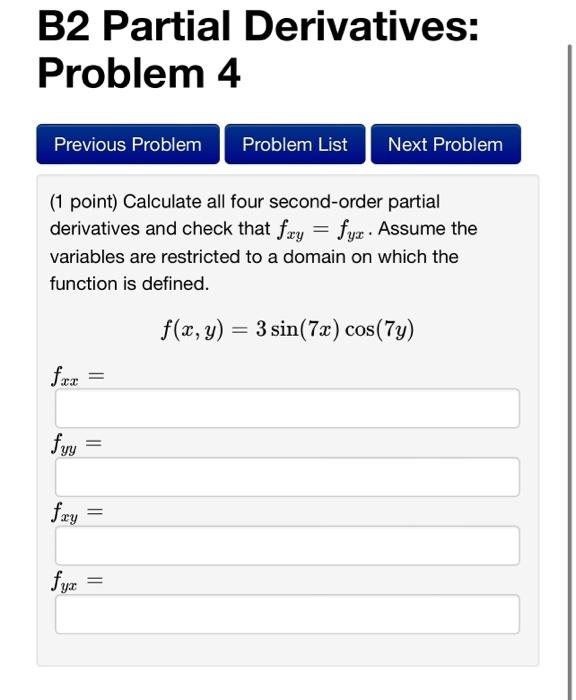 Solved B2 Partial Derivatives: Problem 4 (1 point) Calculate | Chegg.com