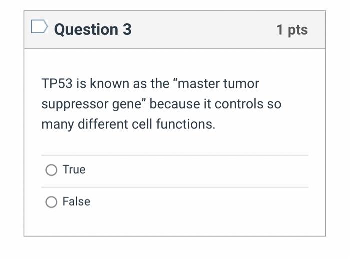 Solved TP53 is known as the "master tumor suppressor gene" | Chegg.com