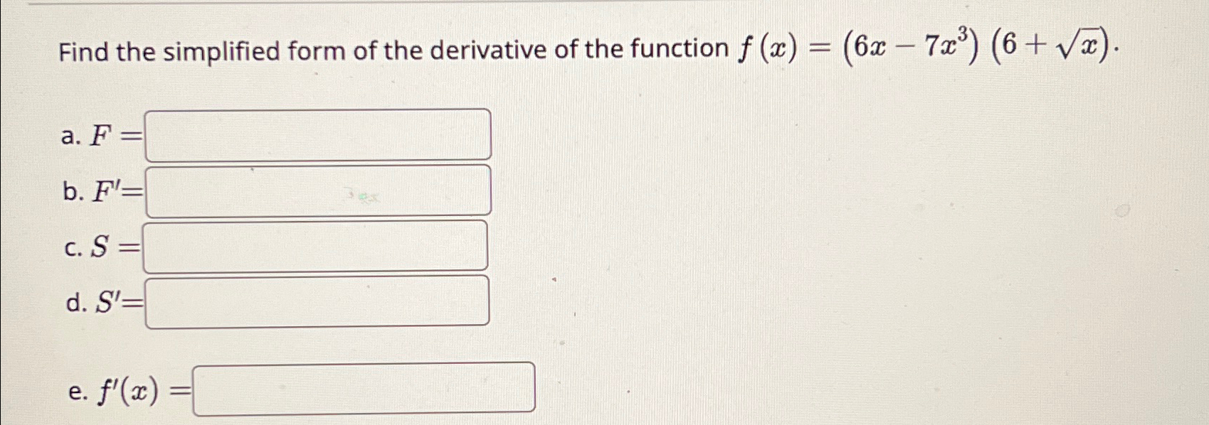 Solved Find the simplified form of the derivative of the | Chegg.com