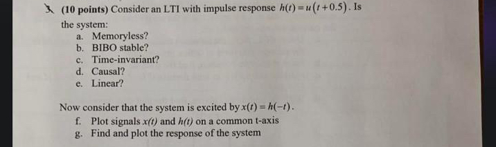 Solved (10 ﻿points) ﻿Consider an LTI with impulse response | Chegg.com