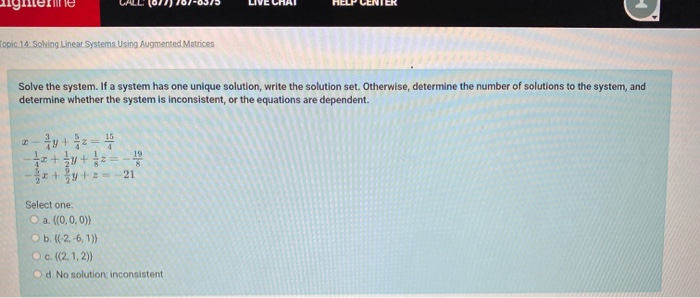 Solved topic 14: Solving Linear Systems Using Augmented | Chegg.com