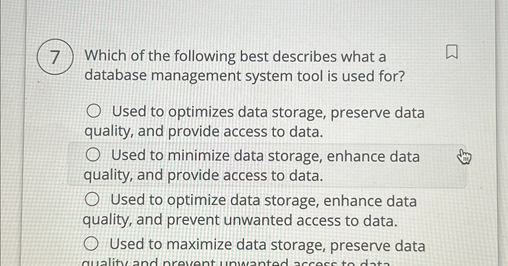 Solved Which of the following best describes what a database | Chegg.com