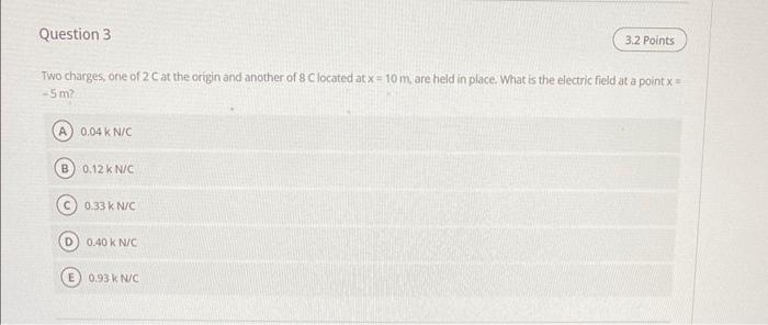 Solved Two charges, one of 2C at the origin and another of | Chegg.com