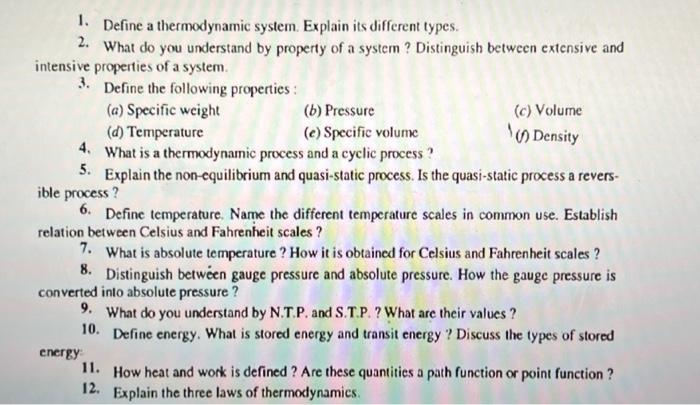 Solved 1. Define a thermodynamic system. Explain its | Chegg.com
