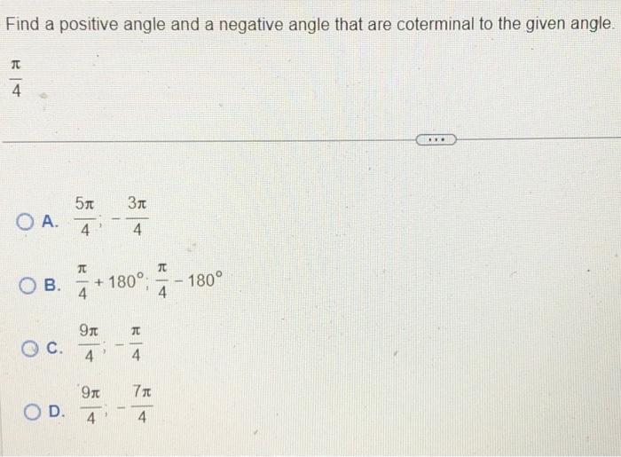 Solved Find a positive angle and a negative angle that are | Chegg.com