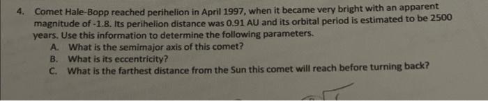 Solved 4. Comet Hale-Bopp reached perihelion in April 1997, | Chegg.com