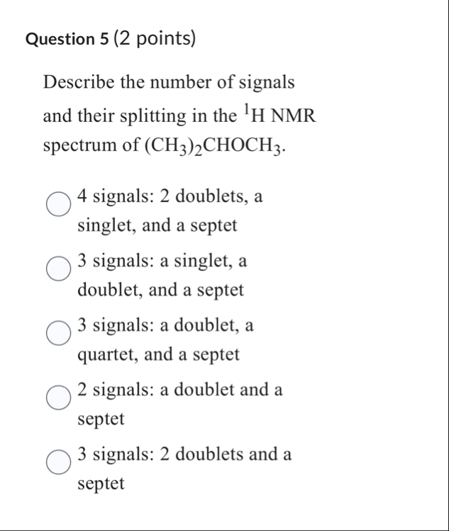 Solved Question 5 (2 ﻿points)Describe the number of signals | Chegg.com