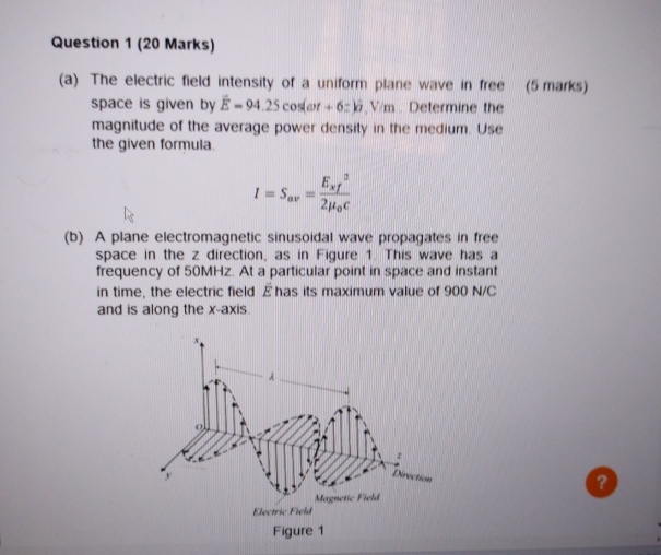 Solved Question 1 (20 Marks)(a) The electric field | Chegg.com Solved Question 1 (20 Marks)(a) The electric field | Chegg.com