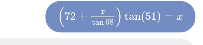 Solved (72 + tan 65 ) ta tan(51) = x | Chegg.com