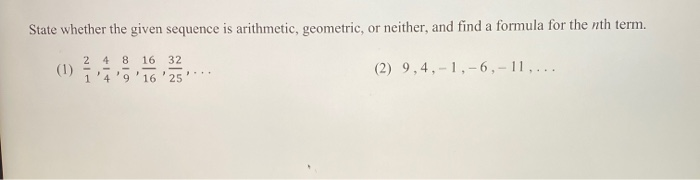 Solved State whether the given sequence is arithmetic, | Chegg.com