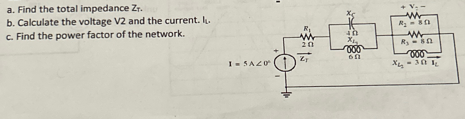 Solved a. ﻿Find the total impedance ZT.b. ﻿Calculate the | Chegg.com
