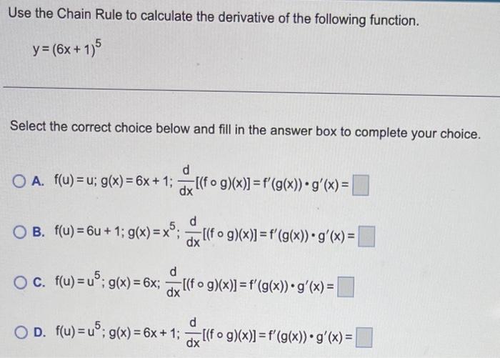 Solved Use the Chain Rule to calculate the derivative of the | Chegg.com