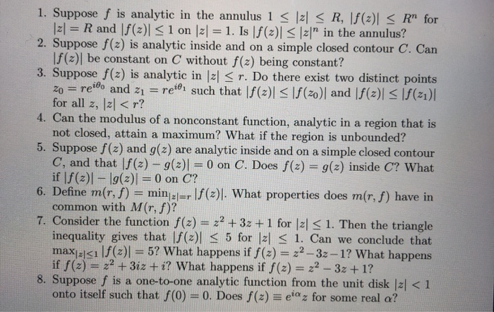 Solved 1. Suppose f is analytic in the annulus 1