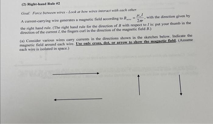 Solved Goal: Force berween wires - Look at how wires | Chegg.com