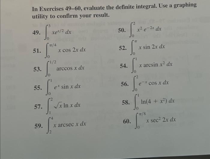 Solved In Exercises 49-60, evaluate the definite integral. | Chegg.com