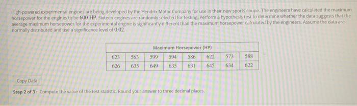 Solved High-powered experimental engines are being developed | Chegg.com