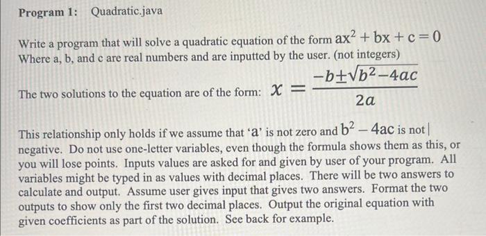 Solved Write a program that will solve a quadratic equation | Chegg.com
